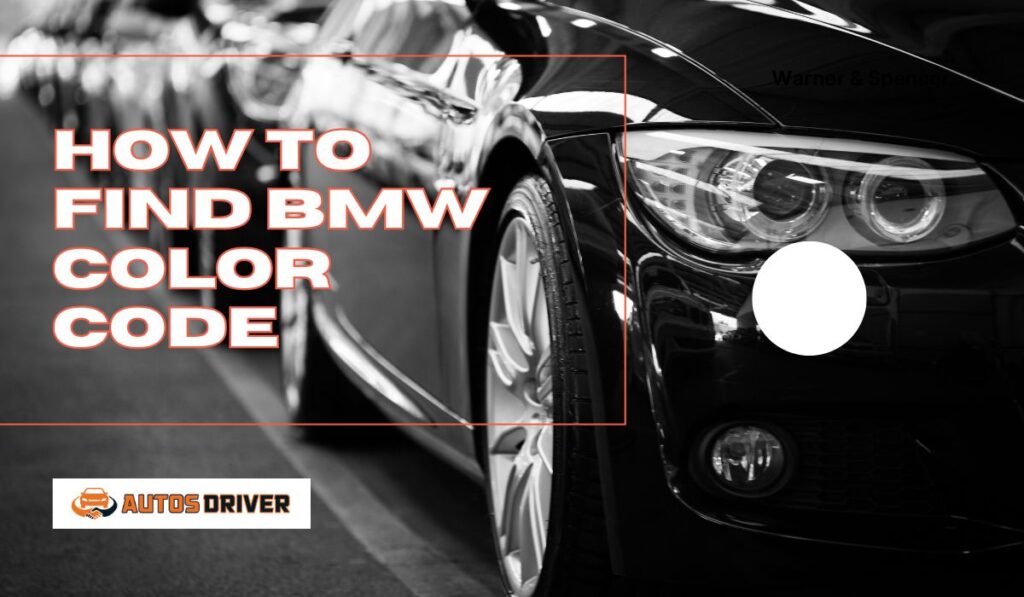 How To Find Bmw Color Code