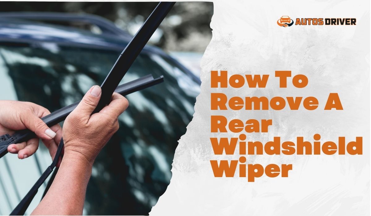 How To Remove a Rear Windshield Wiper